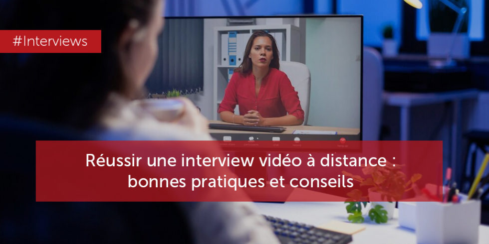 Réussir une interview vidéo à distance : bonnes pratiques et conseils | DIGITAL GONG